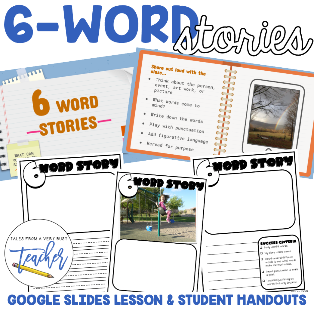 6-Word Stories - Tales From a Very Busy Teacher